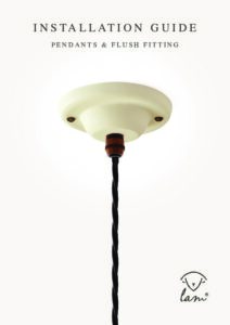 Fitting Instructions Pendants and Flush Fitting | Lam Lighting